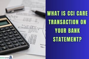 CCI Care transaction on your bank statement?